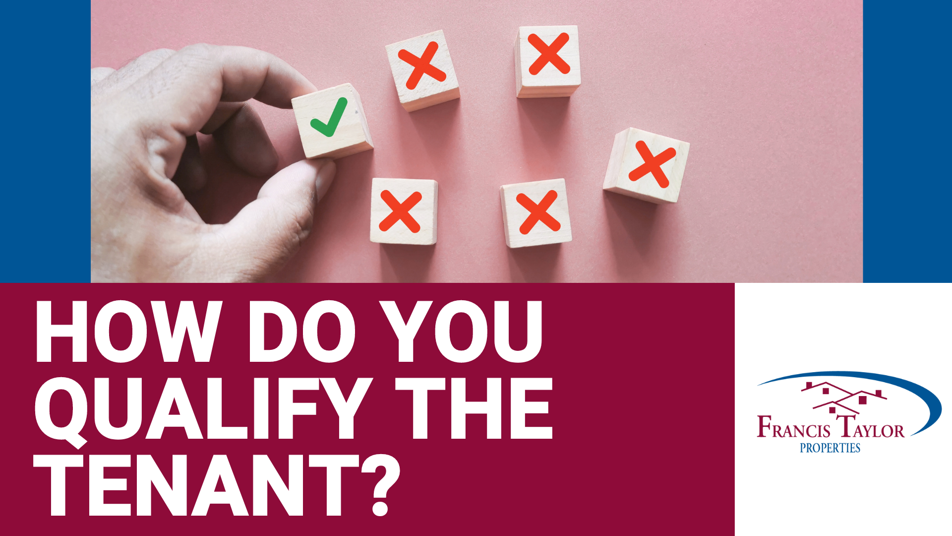 How do you qualify the tenant?